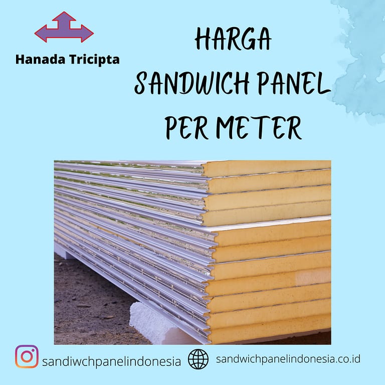 Harga sandwich panel per meter - Sandwich Panel Indonesia - Hanada ...
